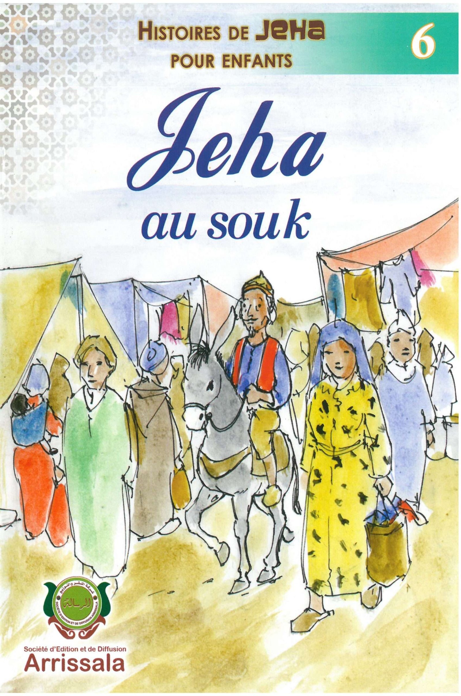 HISTOIRES DE jeha POUR ENFANTS jeha au souk - KHASHAN